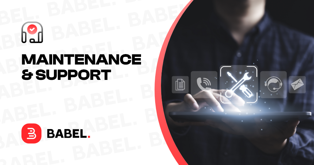 Babel Solutions | Maintenance & Support