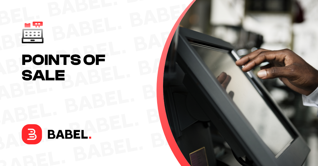Babel Solutions | Points of Sale